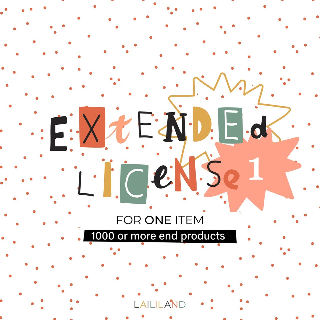 Extended License for ONE Product Commercial Use by Laililand 035 - Etsy