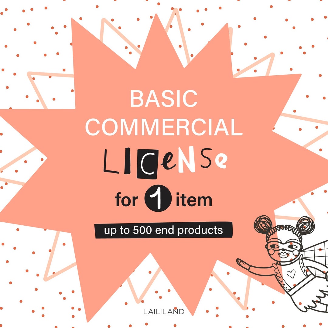 Basic Commercial License for ONE Product by Laililand 035 - Etsy