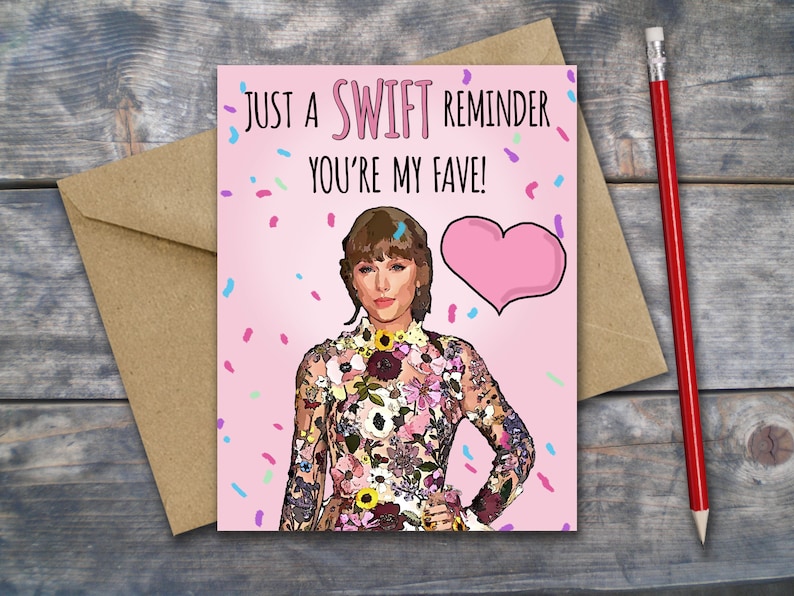 Taylor Swiftie Birthday Card Just A Swift Reminder Youre My - Etsy