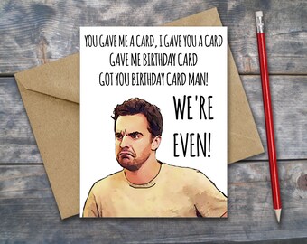 Nick Miller Card Gave Me Card Got You Card New Girl Nick - Etsy