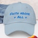 Faith Above ALL Hat, Embroidered Faith Caps, Christian Faith Hat ...