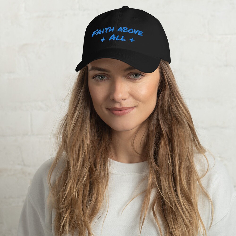 Faith Above ALL Hat, Embroidered Faith Caps, Christian Faith Hat ...