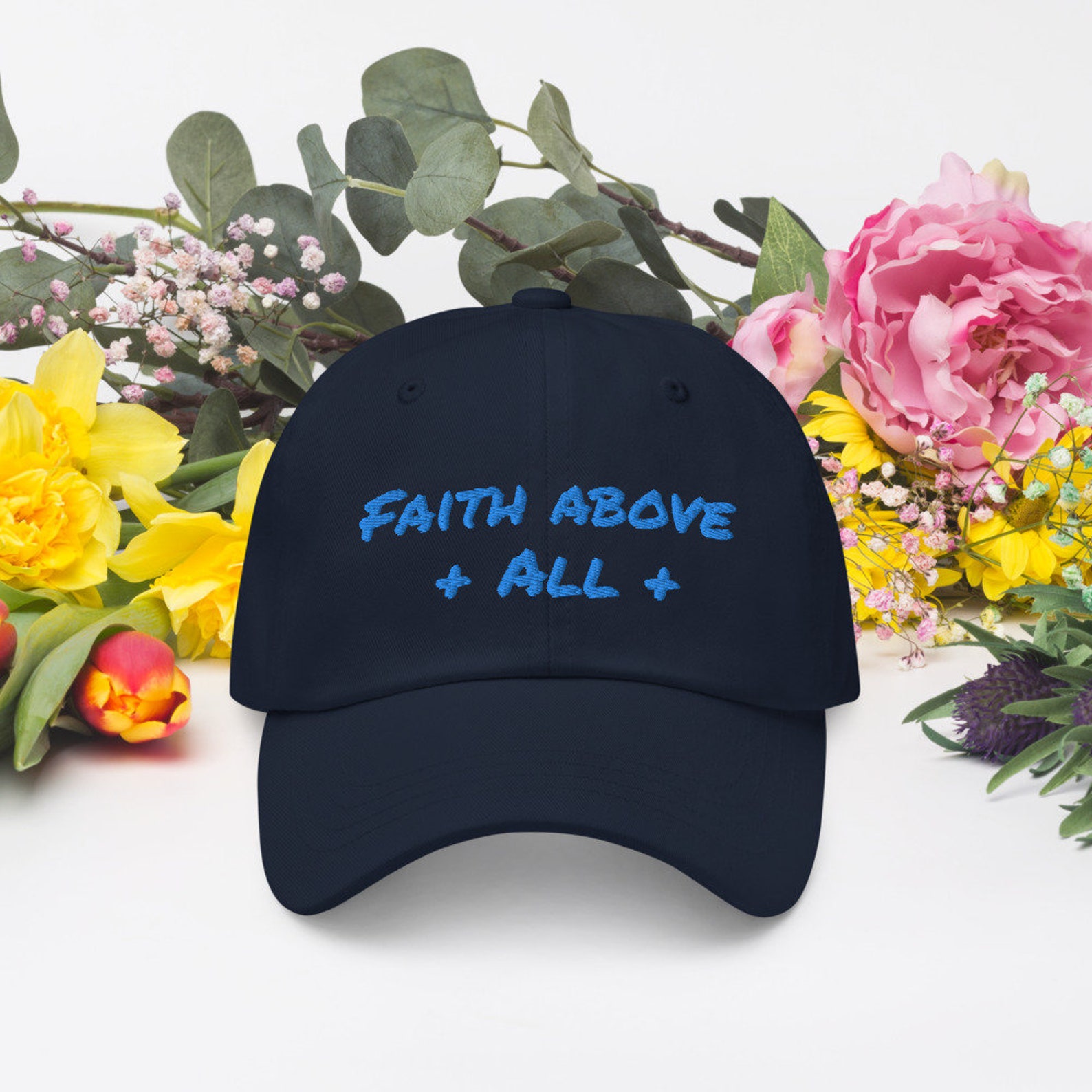 Faith Above ALL Hat, Embroidered Faith Caps, Christian Faith Hat ...