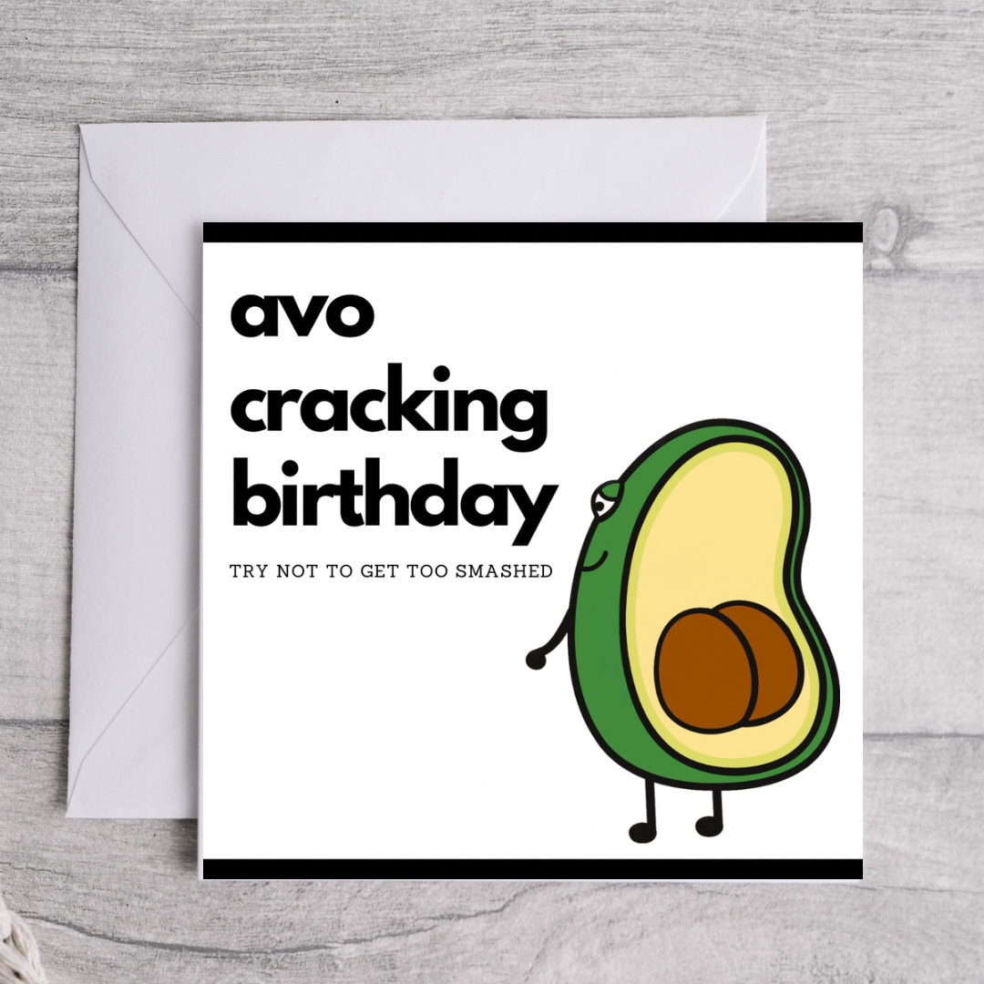 Funny Rude Birthday Card. Avo Cracking Birthday. Avocado - Etsy