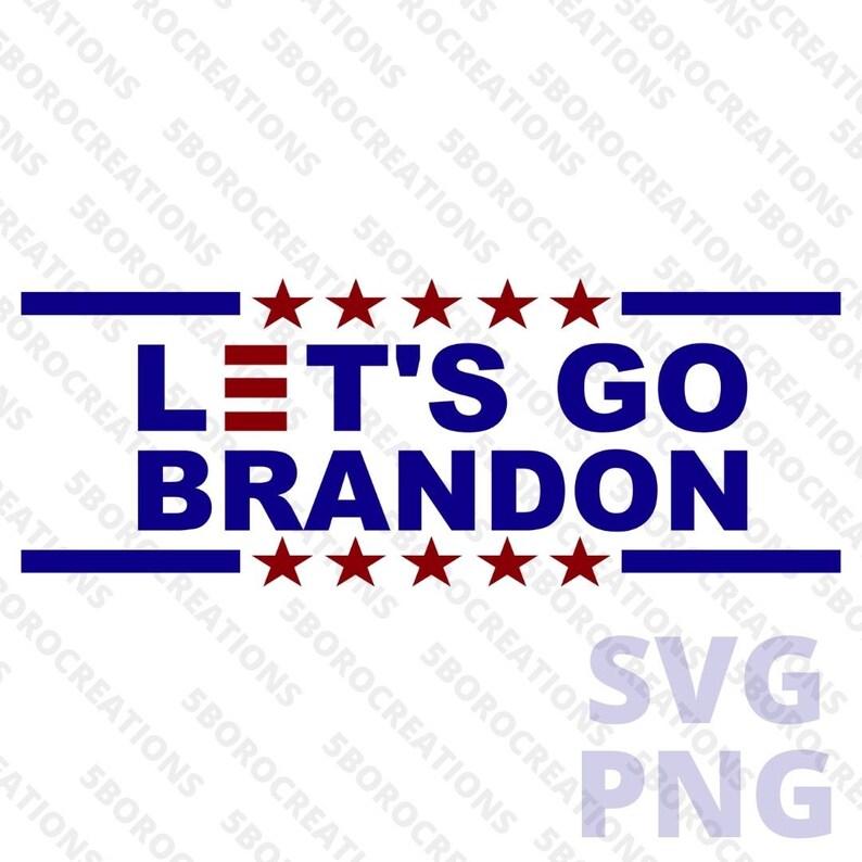 Let's Go Brandon, SVG, Cricut, Cut File, Anti Biden, Republican ...
