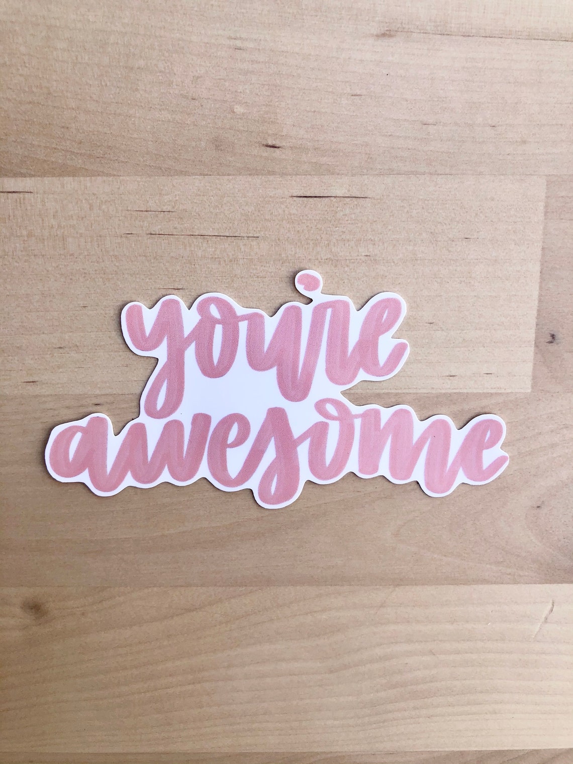 You're Awesome Sticker Light Pink Sticker Positivity Sticker ...