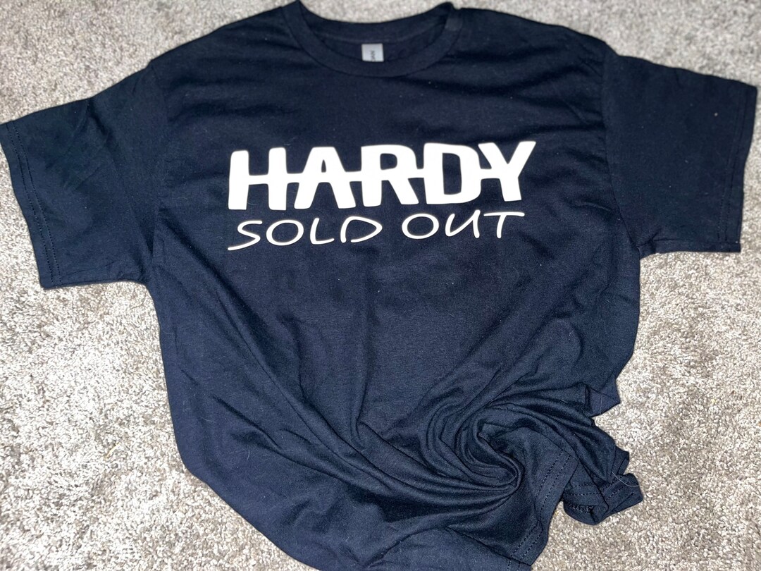 Hardy Sold Out T-shirt - Etsy