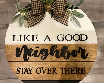 Good Neighbor Sign - Etsy