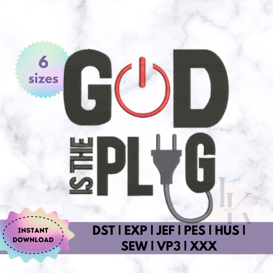 God is the Plug Embroidery Pattern Quote Embroidery - Etsy