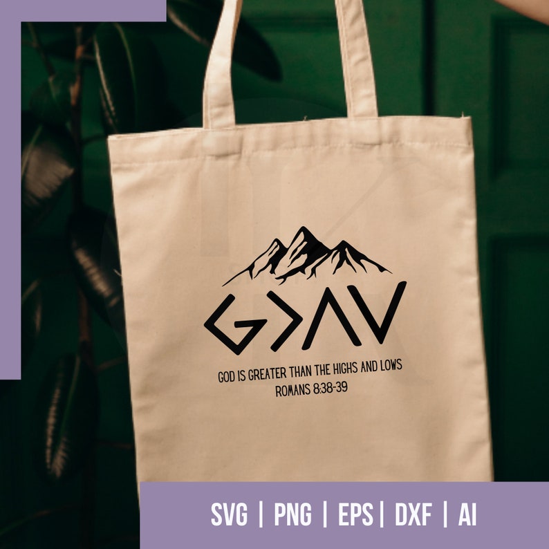 God is Greater Than the Highs and Lows SVG Bundle DXF File Cut File God ...
