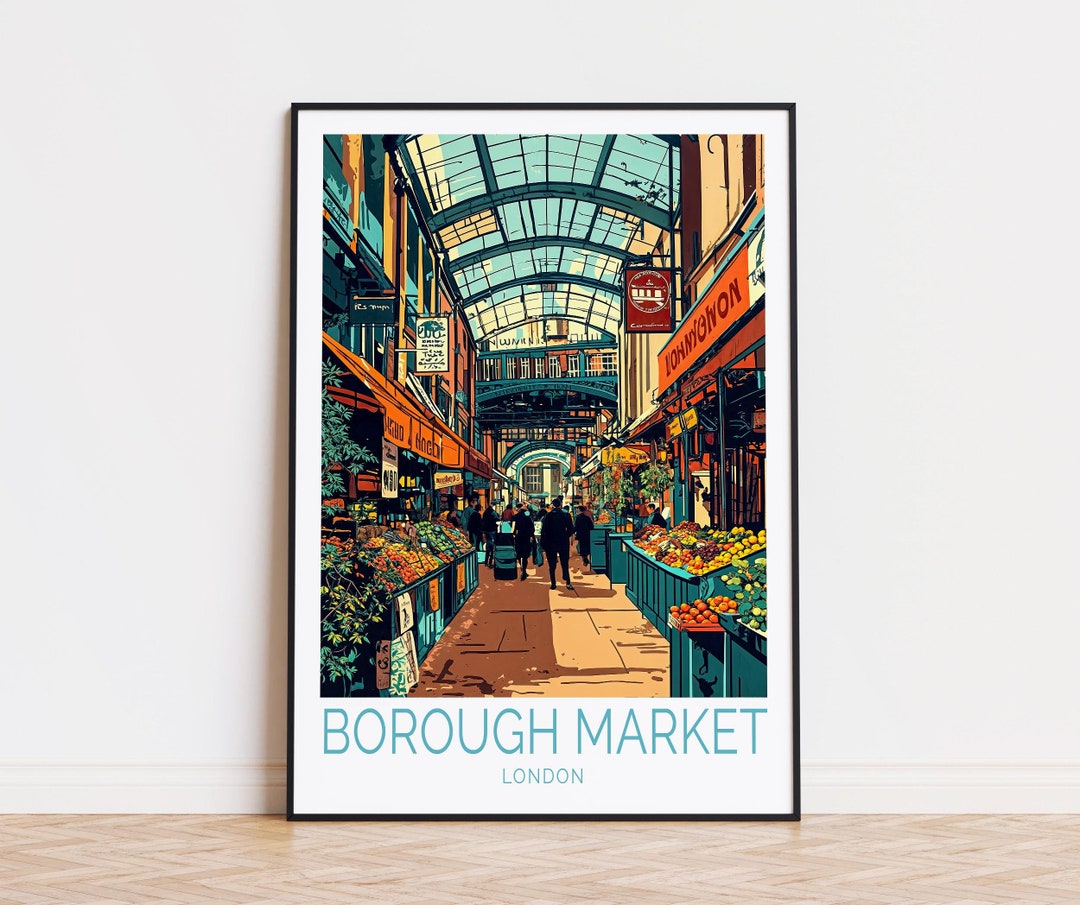 Borough Market Travel Poster, London Wall Art, London Borough Market ...