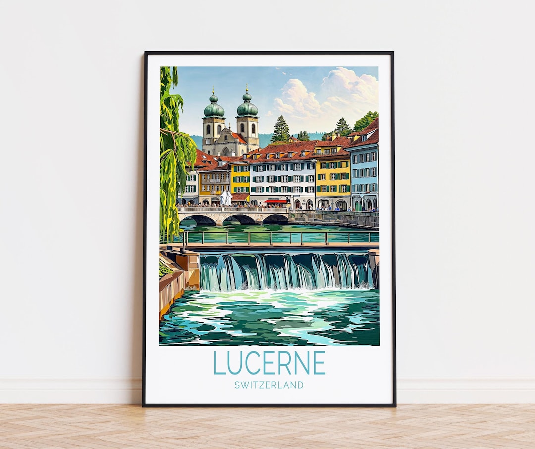 Lucerne Switzerland Travel Poster, Switzerland Wall Art, Chapel Bridge ...