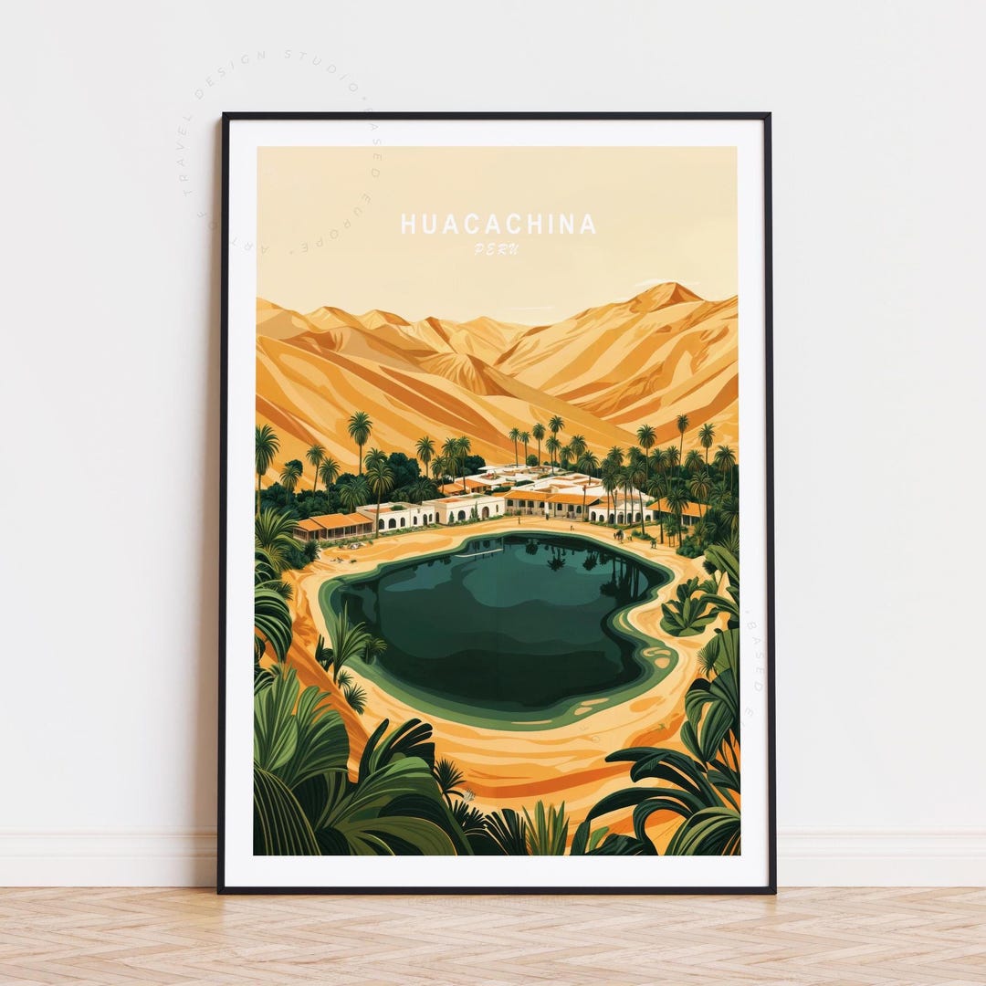 Huacachina Travel Poster, Peru Wall Art, Huacachina Print, Peru Desert ...