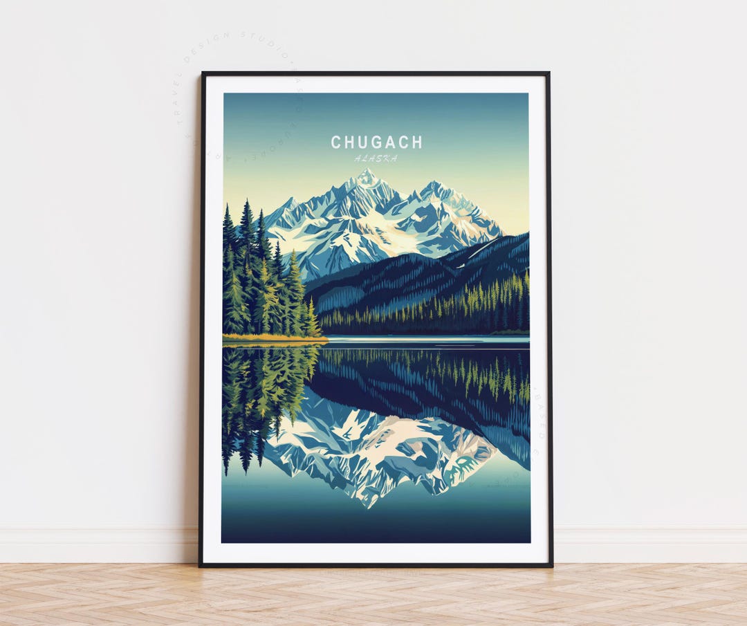 Chugach Travel Poster, Alaska Wall Art, Chugach Alaska Print, Birthday ...