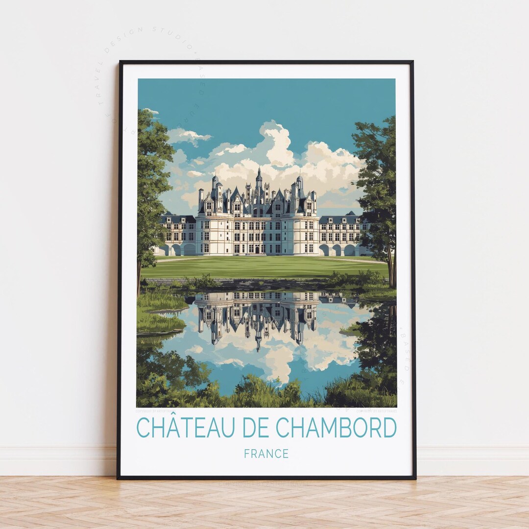 Château De Chambord Travel Poster, France Wall Art, Château De Chambord ...