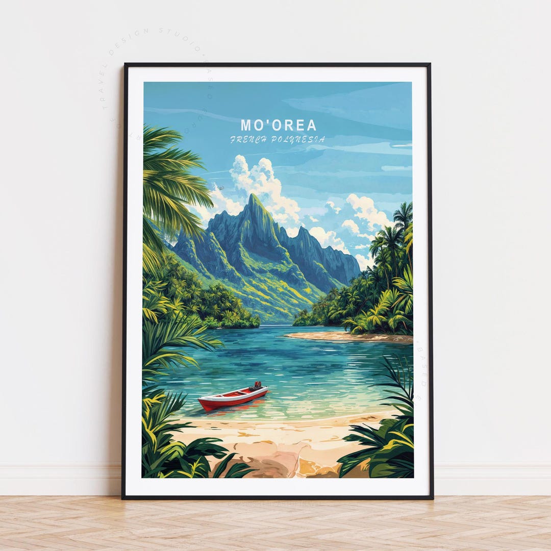 Moʻorea Travel Poster, French Polynesia Wall Art, Moʻorea Print, Home ...