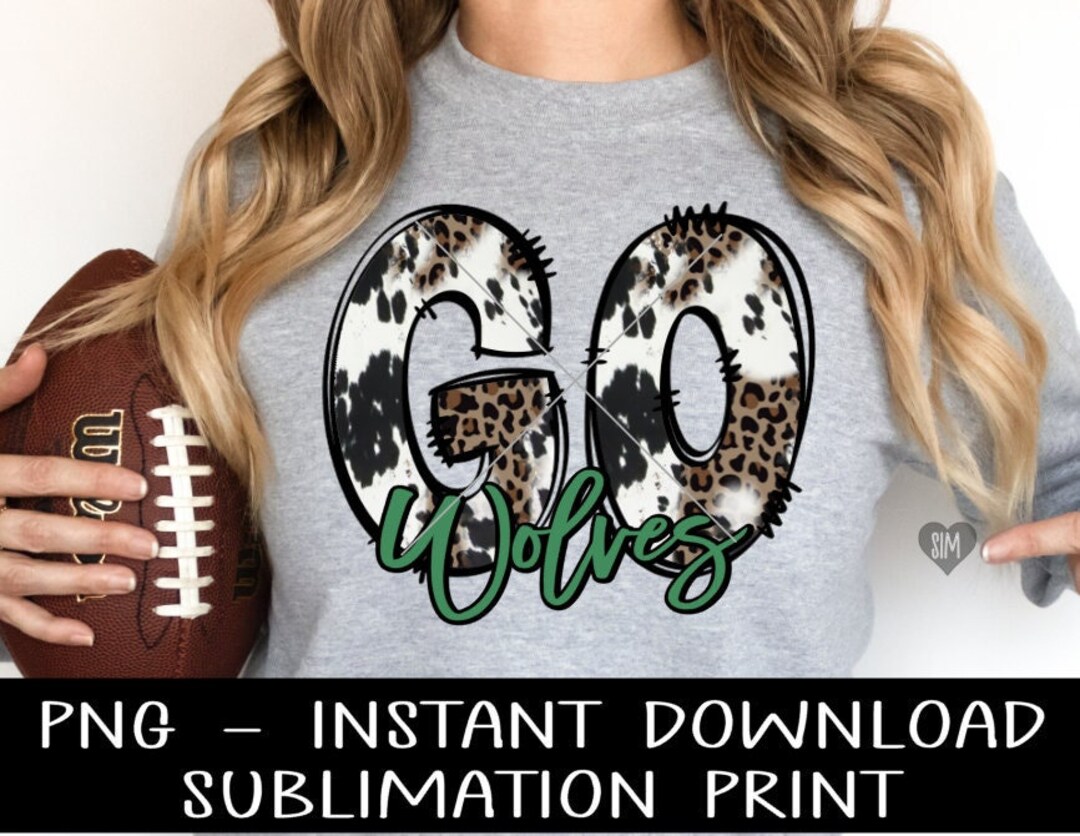 Go Wolves PNG File, Football Mascot Sublimation Digital Design, Cheer ...