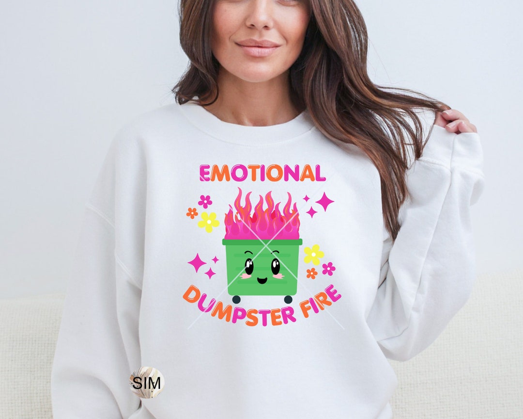 Emotional Dumpster Fire PNG File, Emotional Dumpster Fire Digital Png ...