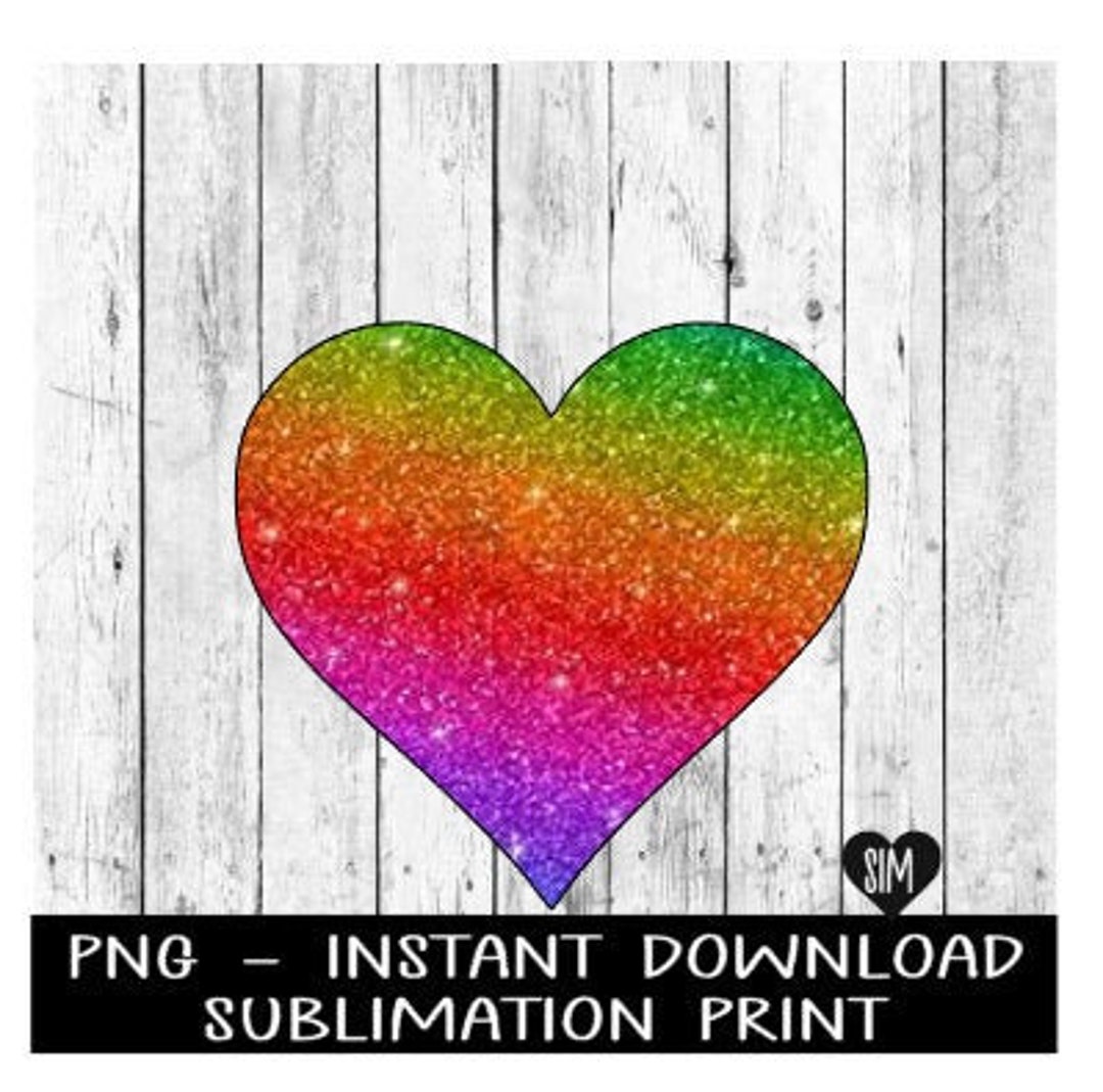 Rainbow Glitter Heart PNG File, Rainbow Heart Sublimation Digital ...