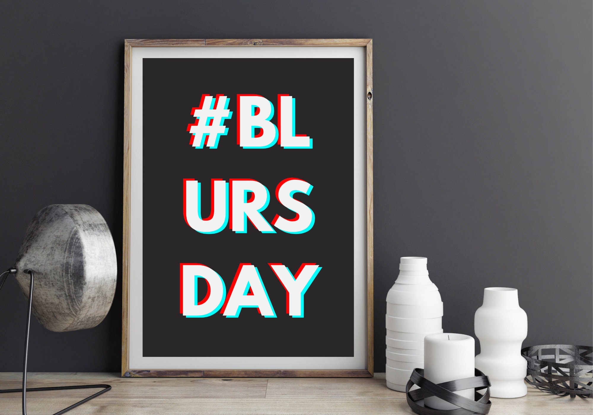 BLURSDAY Art Print / Inspirational Wall Print / Fun Quote Art | Etsy