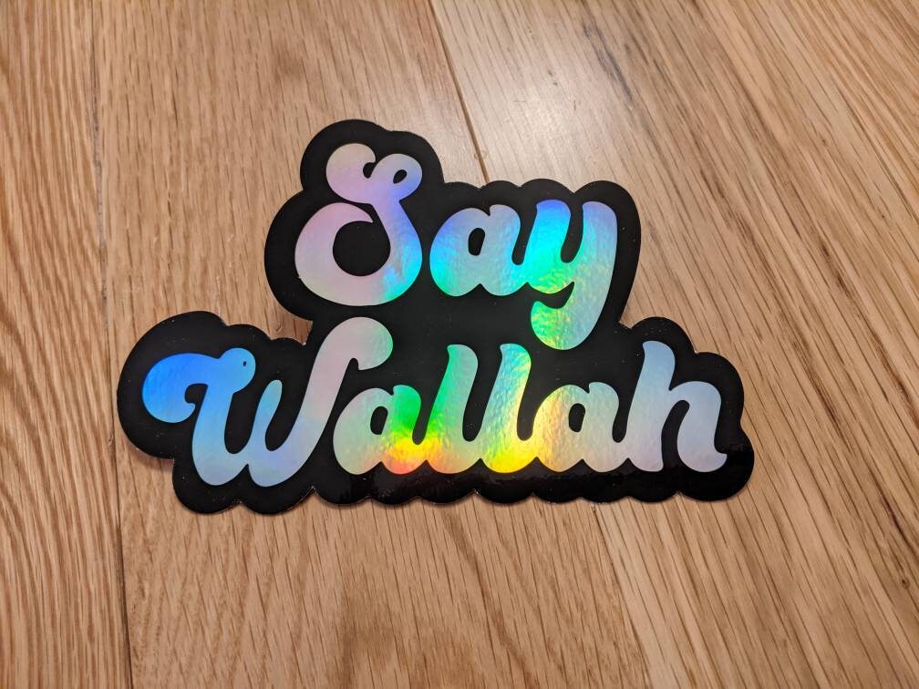 Holographic say Wallah Sticker Cute Waterproof - Etsy