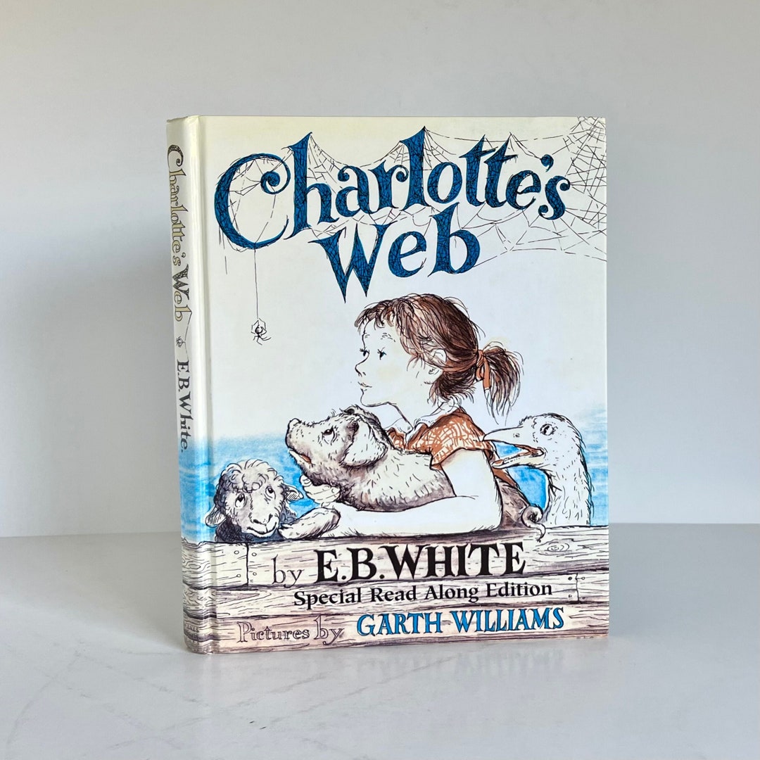 Charlottes Web by E.B. White Illustrated by Garth Williams Vintage 1997 ...