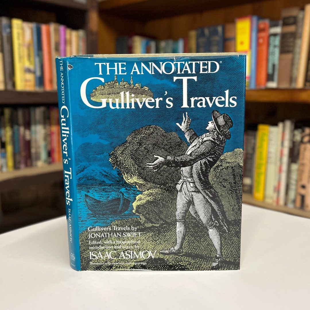 Annotated Gulliver’s Travels by Jonathan Swift Illustrated First ...