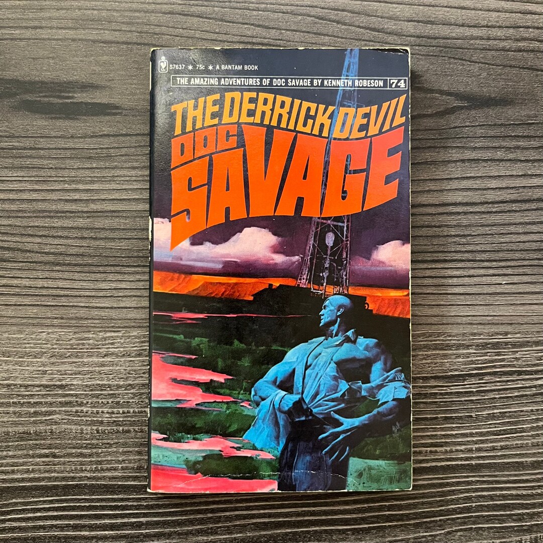 Doc Savage 74 the Derrick Devils vintage 1971 Pulp Fiction Paperback ...