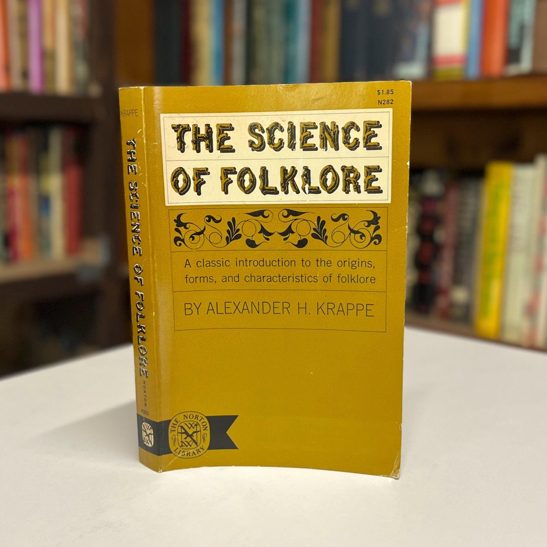 The Science of Folklore by Alexander Krappe 1964 Norton Library Edition ...
