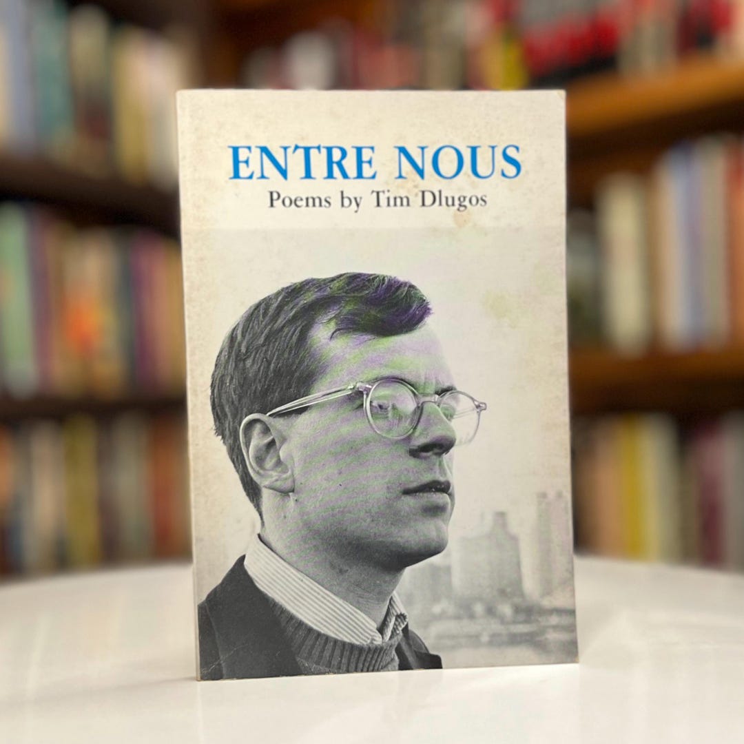 Signed First Edition Poetry Book: Entre Nous Poems by Tim Dlugos, 1982 ...