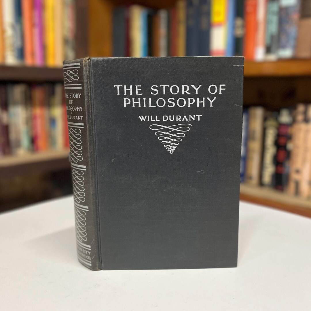 Signed the Story of Philosophy by Will Durant 1933 Illustrated Revised ...