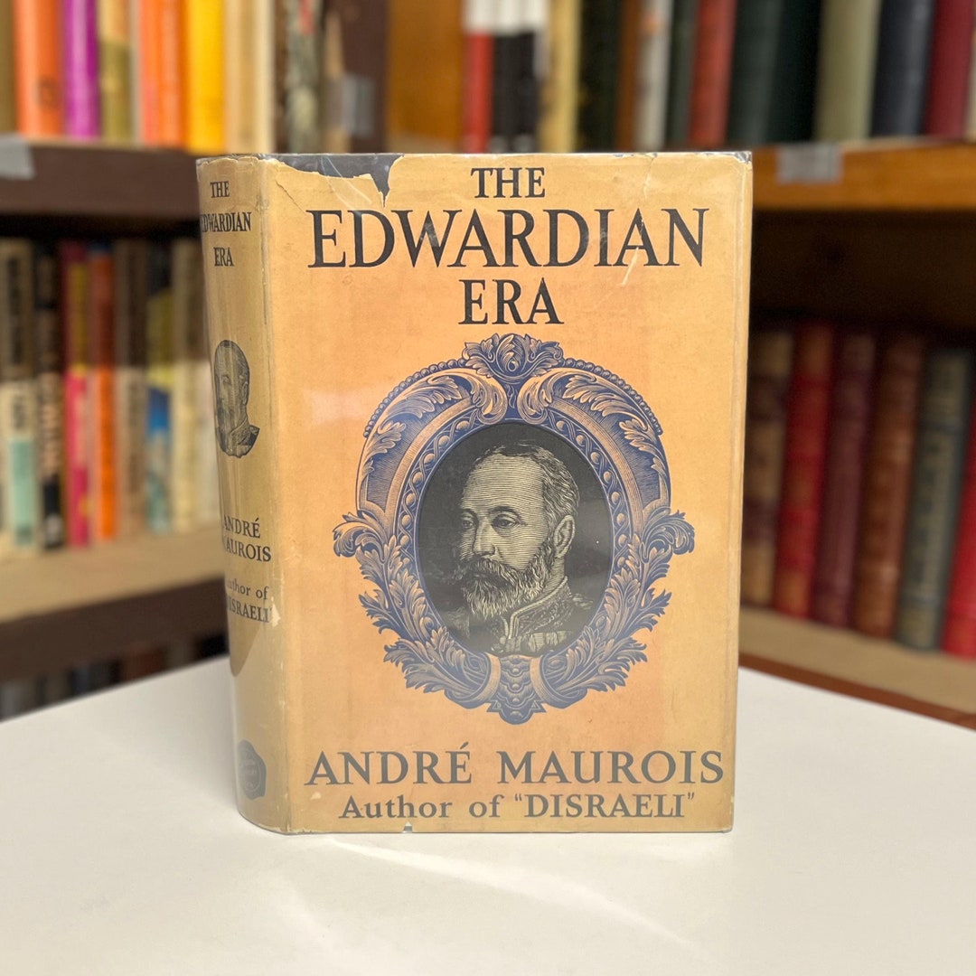 The Edwardian Era by Andre Maurois 1933 First Edition Illustrated ...