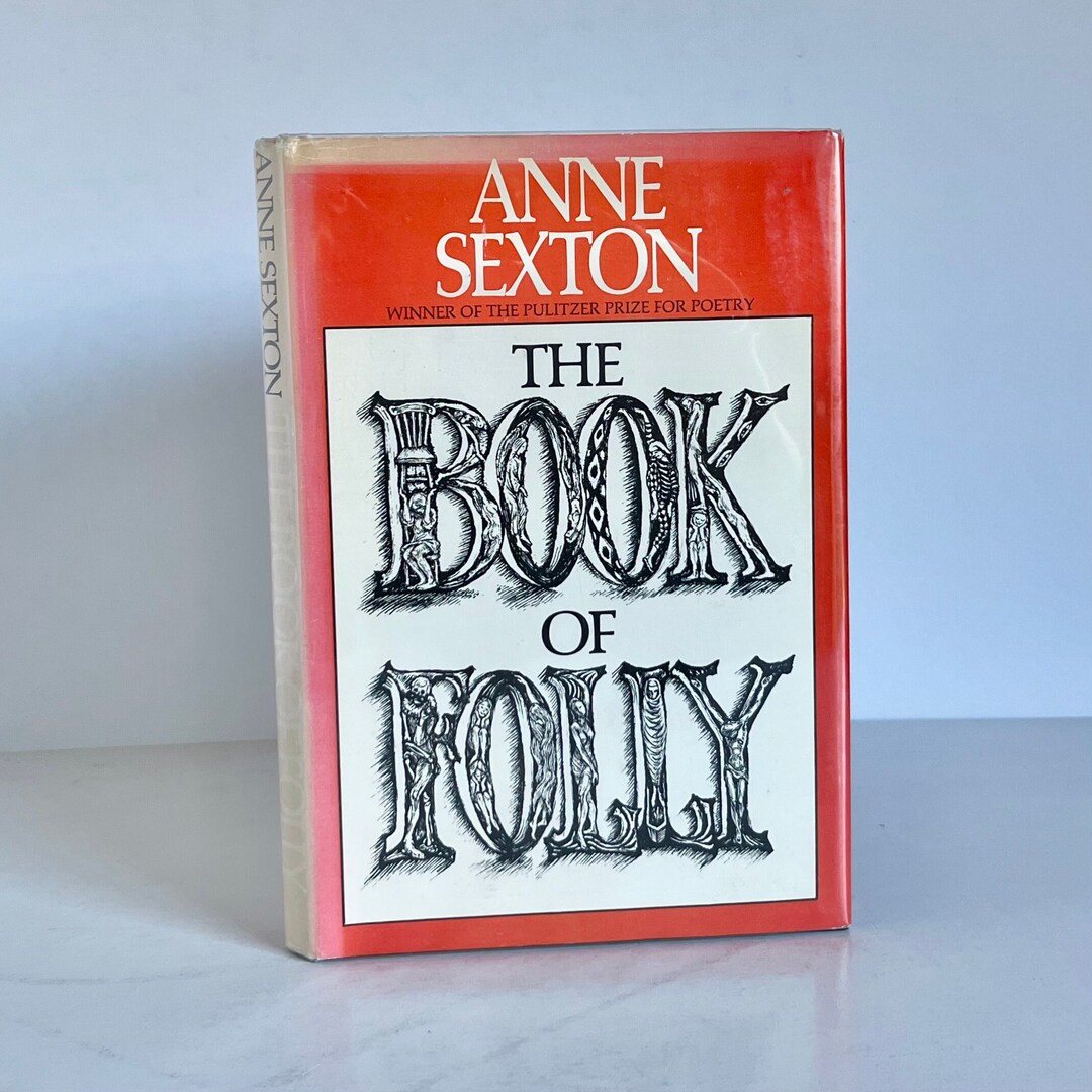 Anne Sexton: the Book of Folly - Vintage 1972 First Edition 1st ...