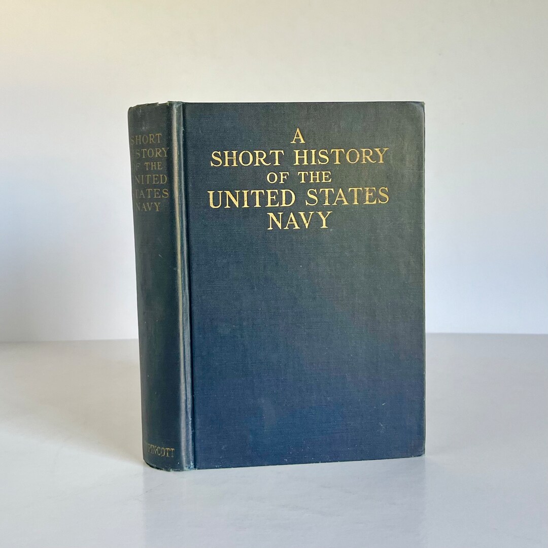 1939 Naval History Book A Short History of the United States Navy ...