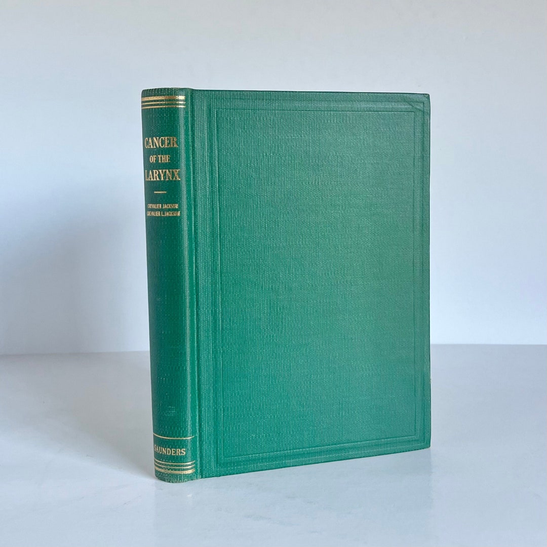 Rare Cancer of the Larynx by Chevalier Jackson the Medical Pioneer ...