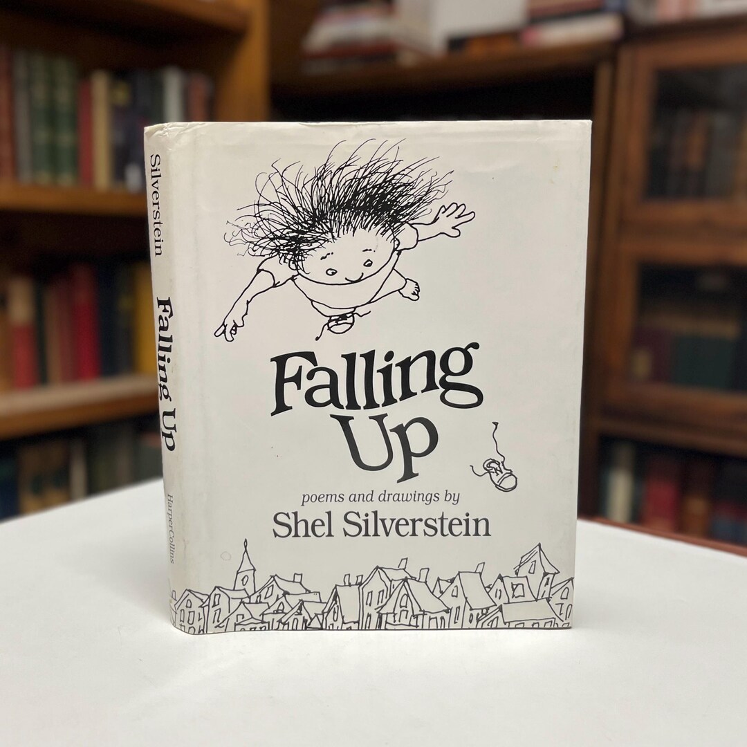 Falling up Poems & Drawings by Shel Silverstein 1996 Hardcover Book in ...