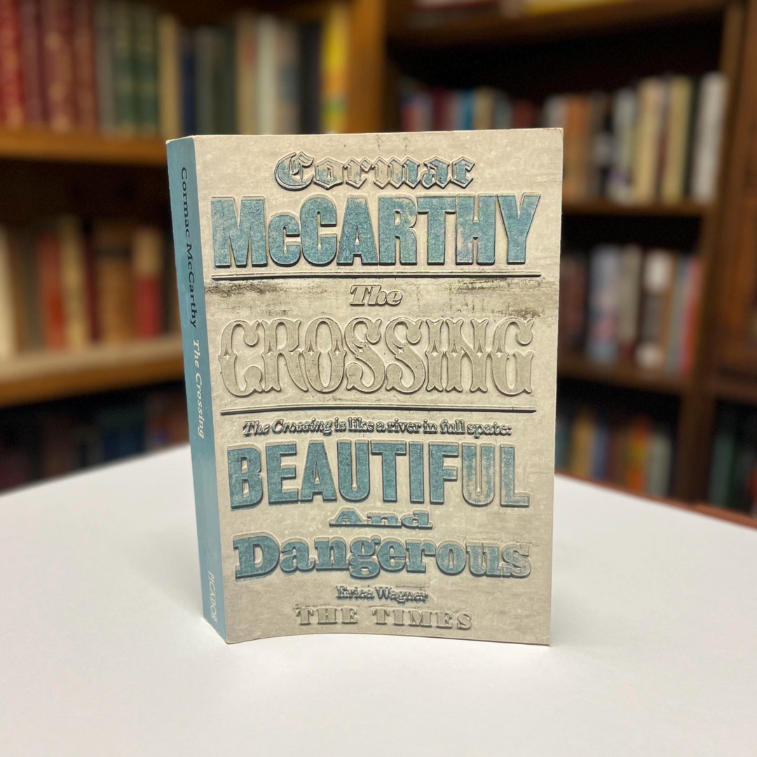 The Crossing by Cormac Mccarthy the Border Trilogy 2 Trade Paperback ...