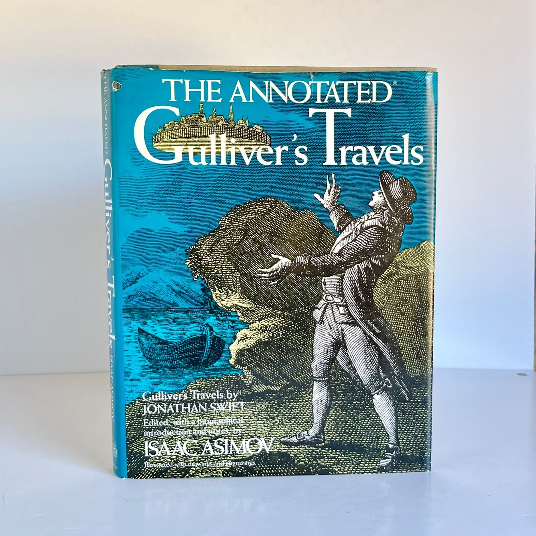 Annotated Gullivers Travels by Jonathan Swift Illustrated First Edition ...