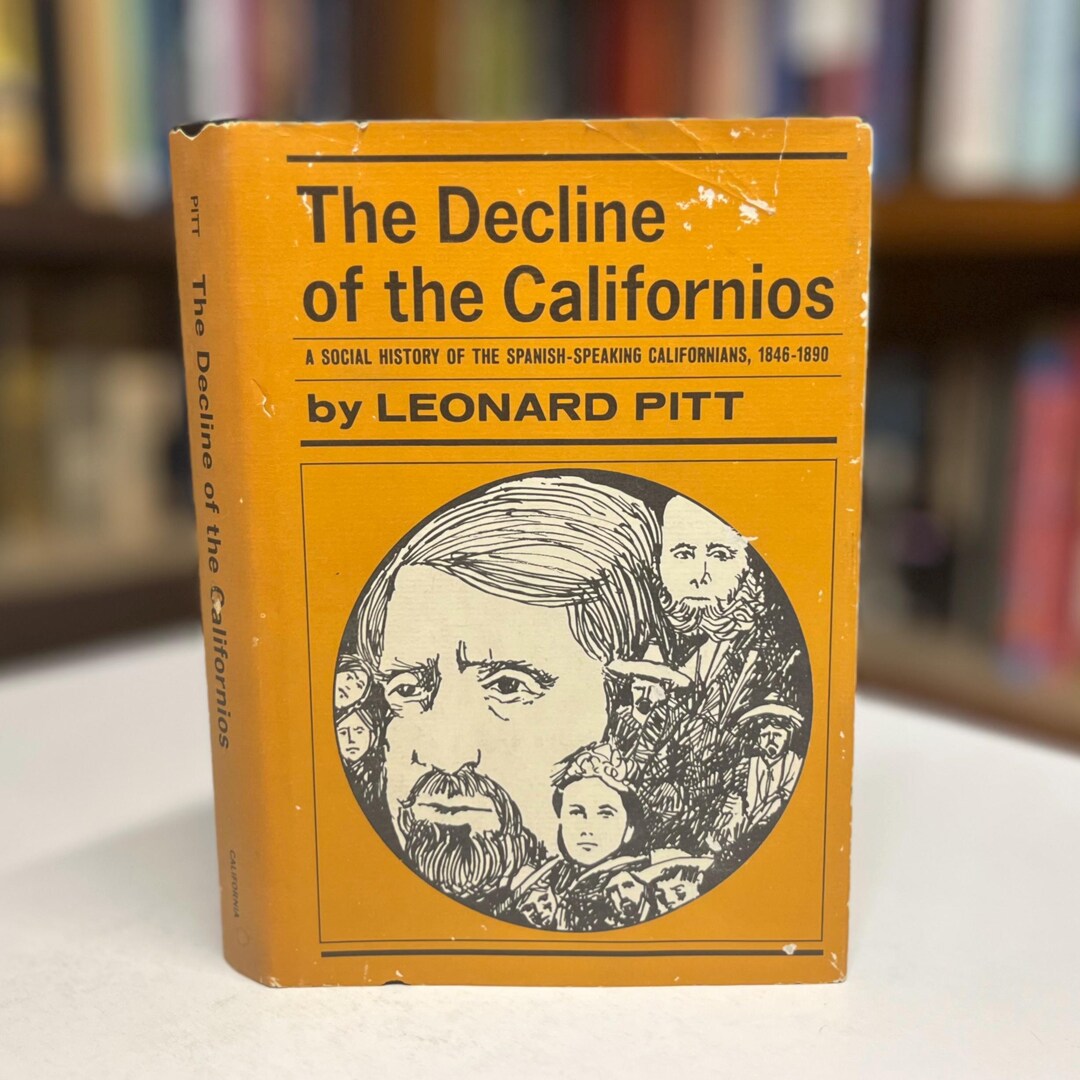 Decline of the Californios Book: Leonard Pitt, 1970 Hardcover - Etsy