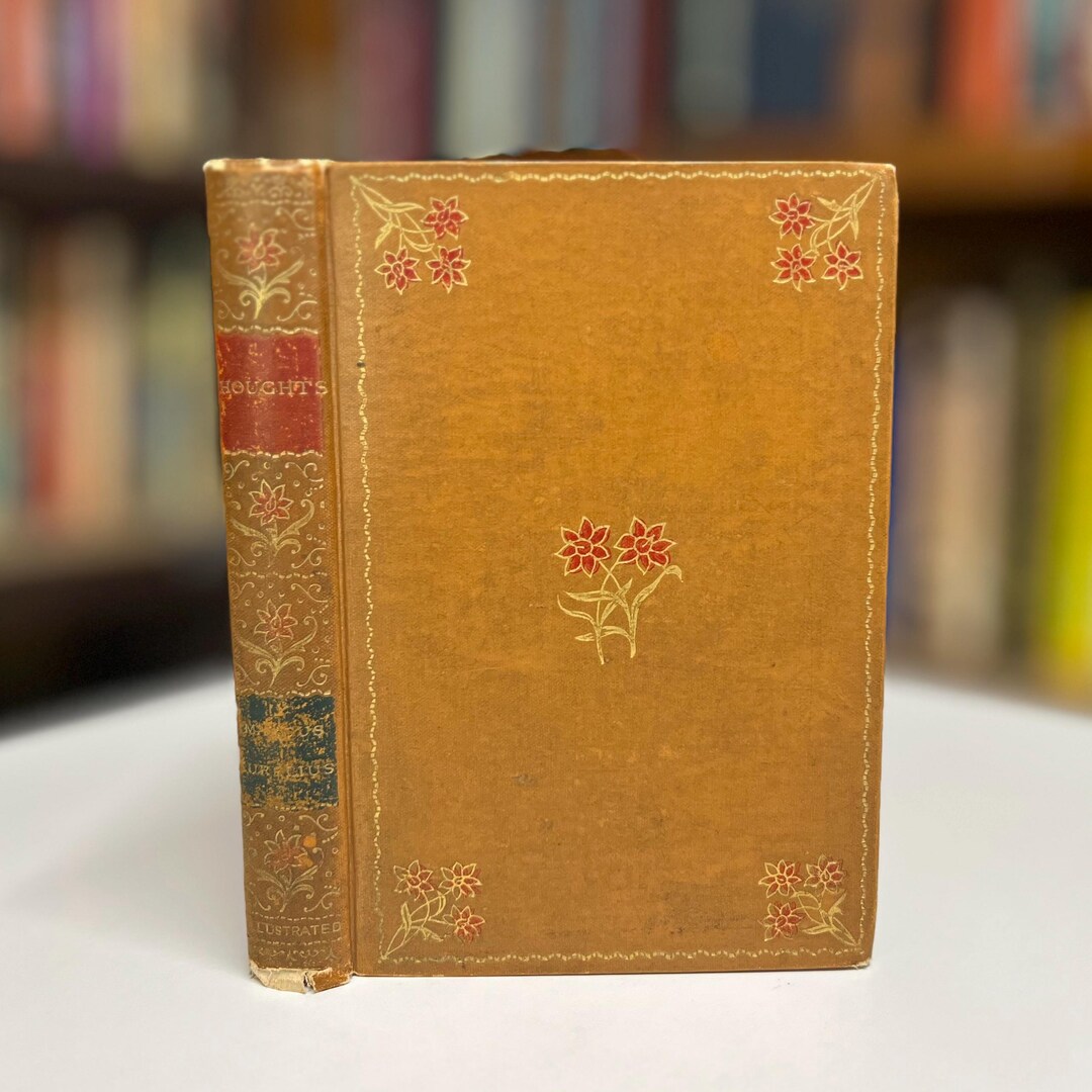 Thoughts of the Emperor Marcus Aurelius Antoninus Antique Illustrated ...