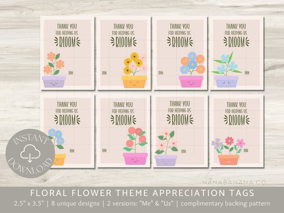 PRINTABLE Thank You for Helping Me Bloom Tags, Appreciation Week ...