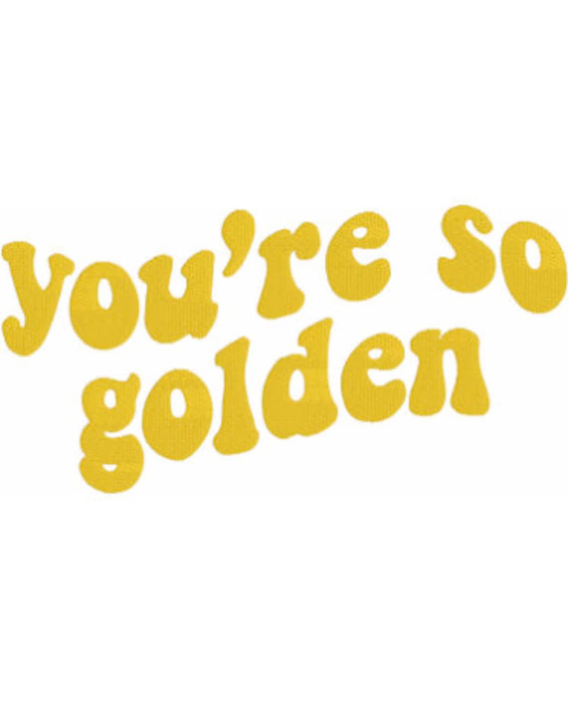 You're So Golden by Harry Styles Embroidery Download | Etsy
