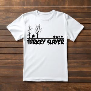 Turkey Hunting Svg, Turkey Slayer Into the Woods, Turkey Svg, Hunting ...