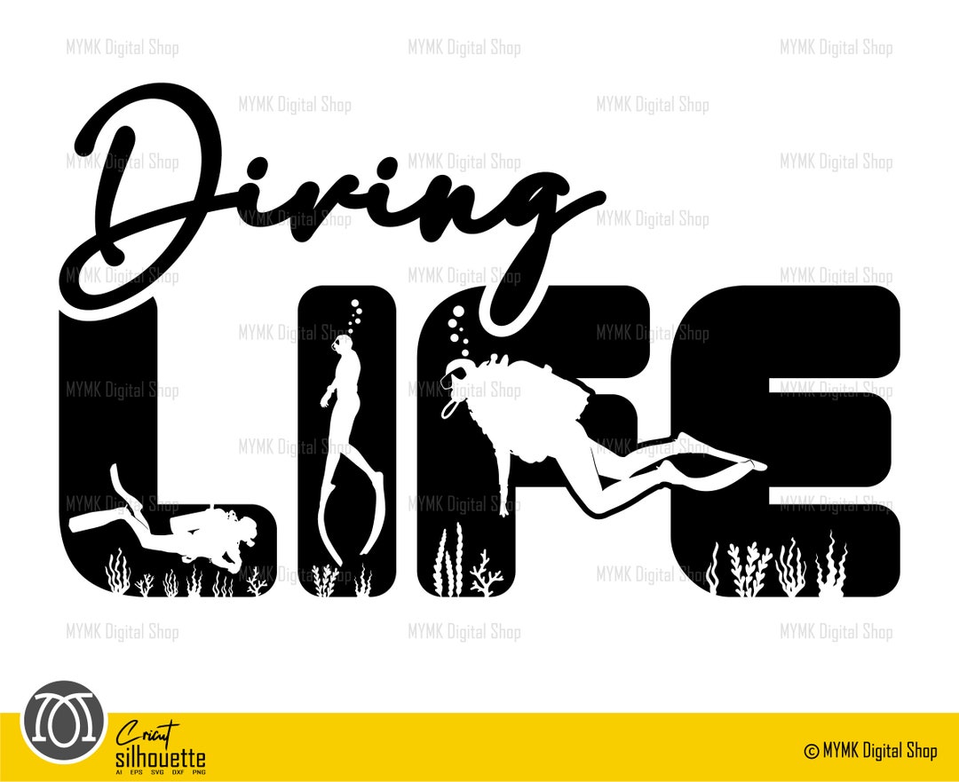 Scuba Diving Life Svg File, Scuba Svg, Diver Svg, Svg, Png, Cricut, Dxf ...