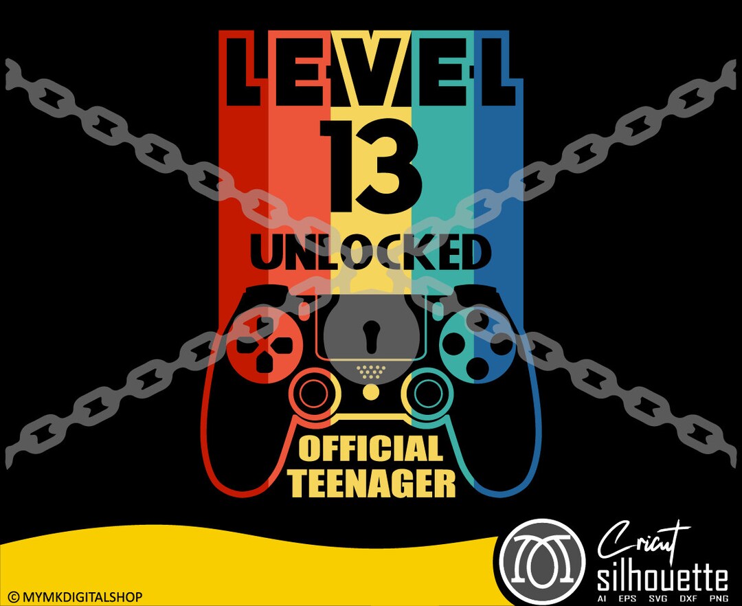Gaming Svg, Level 13 Unlocked Officially Teenager, Game Svg, Controller ...