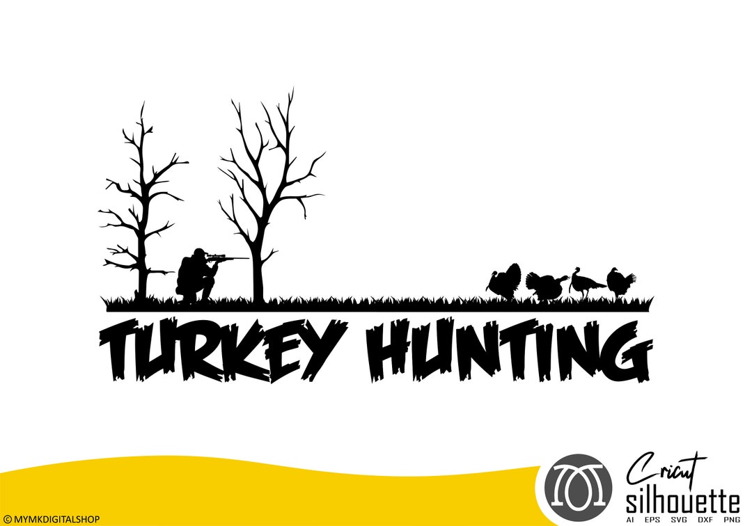 Turkey Hunting Svg, Turkey Hunting Into the Woods, Turkey Svg, Hunting ...