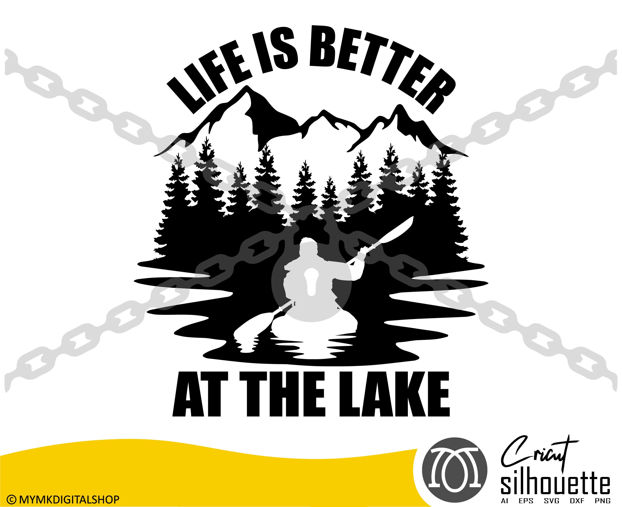 Kayak Life is Better at the Lake Svg File, Kayak Svg, Kayaking Svg, Svg ...