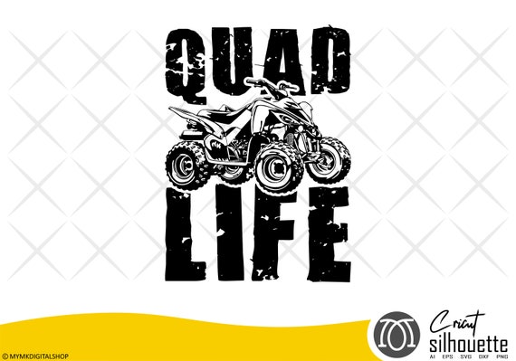 Atv Quad Life Svg File Atv Svg Mud Riding Svg Atv Rider - Etsy