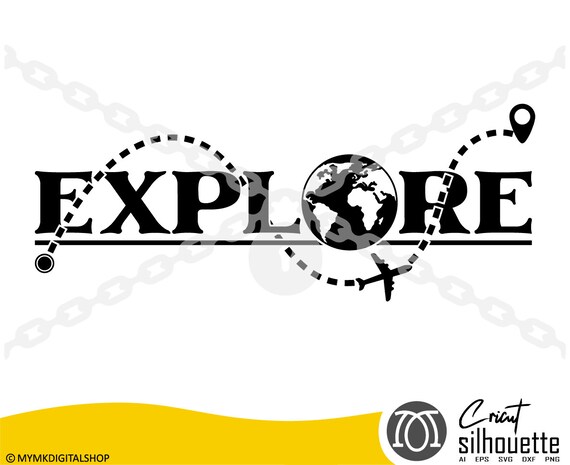 Explore Svg Travel Svg Adventure Svg Svg Png Cricut Dxf - Etsy