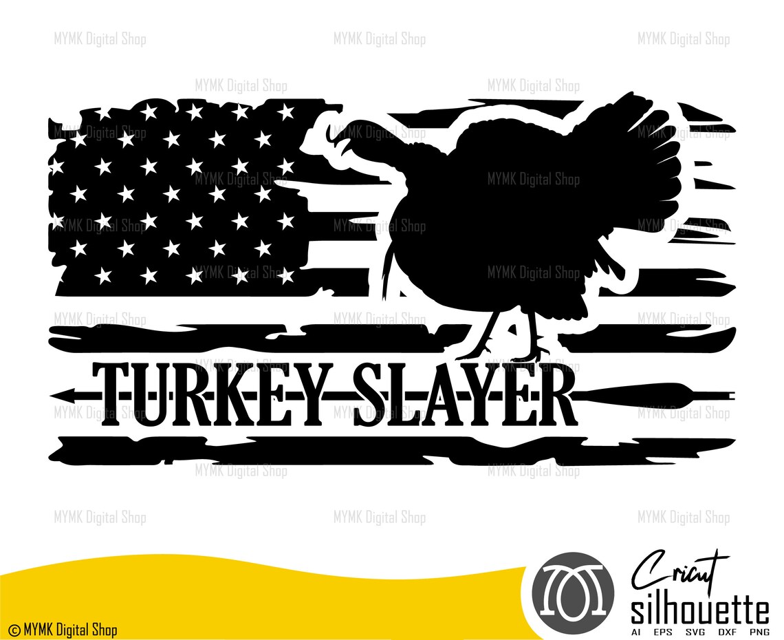 Turkey Hunting Svg, American Flag Turkey Slayer, Turkey Svg, Hunting ...